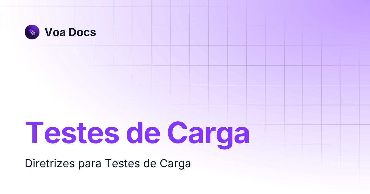 Testes de Carga | Voa Docs